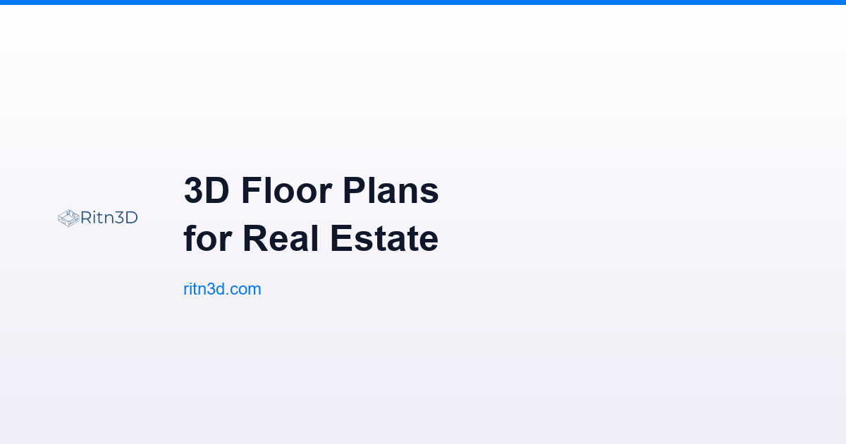 5 Ways Real Estate Agents Use 3D Floor Plans to Sell Faster | Ritn3D